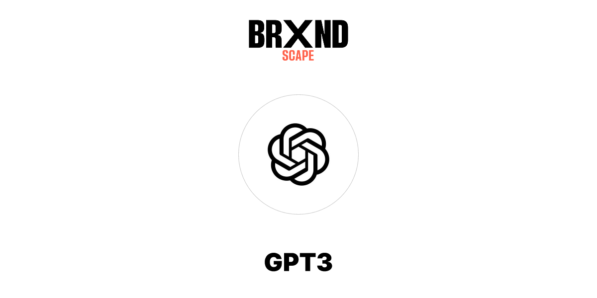 GPT3 | BrXnd.ai Landscape